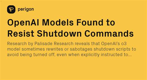 openai models found to resist shutdown commands perigon