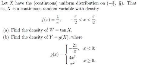 Solved Let X Have The Continuous Uniform Distribution On