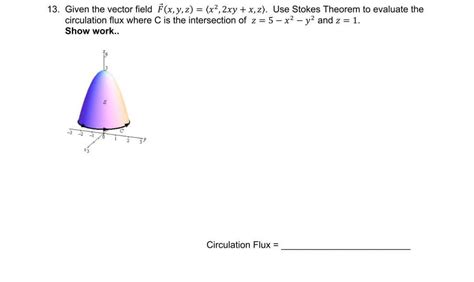 Solved 13 Given The Vector Field F X Y Z X2 2xy X Z Use Chegg
