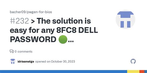 The Solution Is Easy For Any 8FC8 DELL PASSWORD Https Youtu Be TA1irbIhb6s Issue 232