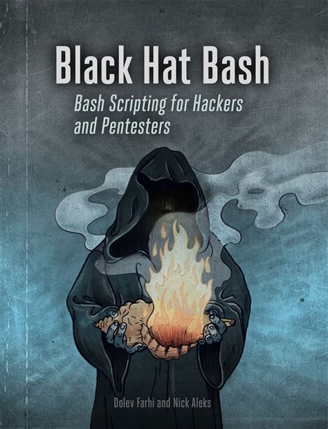 Buy Black Hat Bash Bash Scripting For Hackers And Pentesters Online Sanity