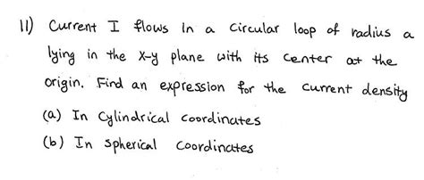 [solved] 11 current i flows in a circular loop of radius