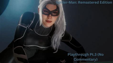 Spider Man Remastered Edition Playthrough Pt 3 No Commentary Youtube