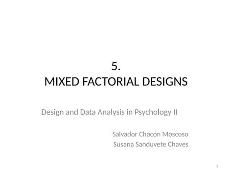 Lesson 5 Analysis Design Mixed Factorial Designspptx