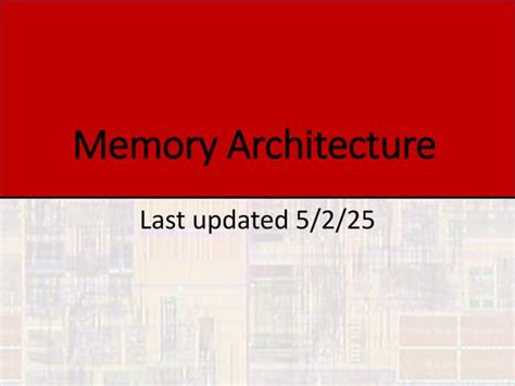 Memory Architecture Describes The Methods Used To Implement Electronic Computer Data Storage In