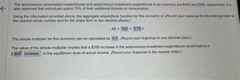 Solved The Autonomous Consumption Expendifures And