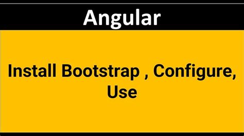 Install Bootstrap In Angular Use It Youtube