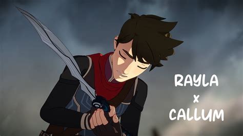 Rayla X Callum Rayllum Season 4 Amv Youtube