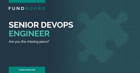 Fundguard On Linkedin Job Opportunity Senior Devops Engineer At Fundguard