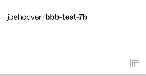 Joehooverbbb Test 7b Run With An Api On Replicate