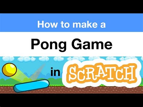 How To Make A Pong Game In Scratch Explore O Universo De
