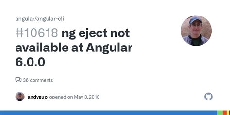 Ng Eject Not Available At Angular 600 · Issue 10618 · Angularangular Cli · Github