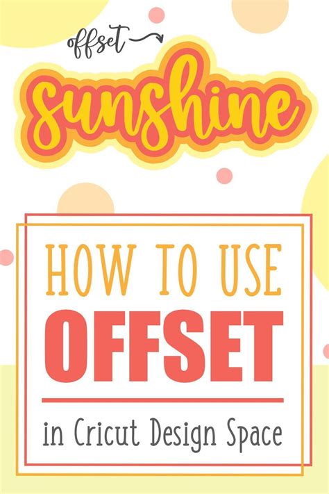Using The New Cricut Design Space Offset Tool Artofit