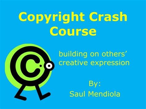 Copyright Crash Course Saul M Ppt
