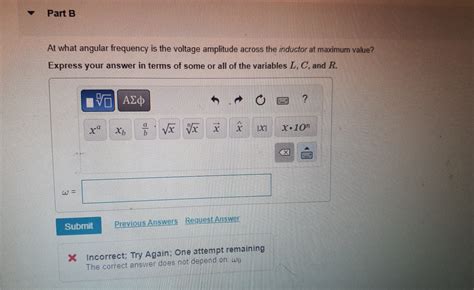 Solved Part BAt What Angular Frequency Is The Voltage Chegg