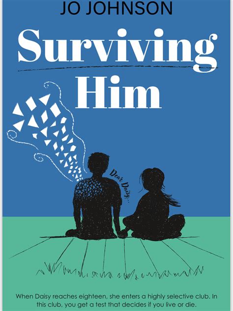 Surviving Him By Jo Johnson Goodreads