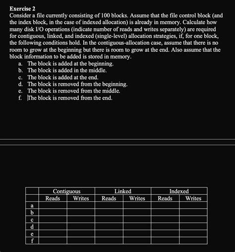 Solved Exercise 2 Consider A File Currently Consisting Of 100 Blocks Assume That The File