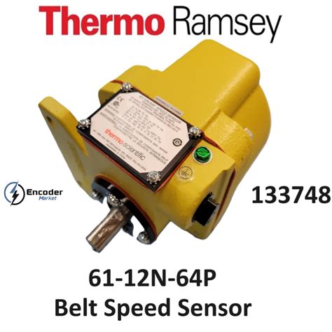 61 12n 64p Belt Speed Sensor 133748 Thermo Scientific Ramsey Encoder Market