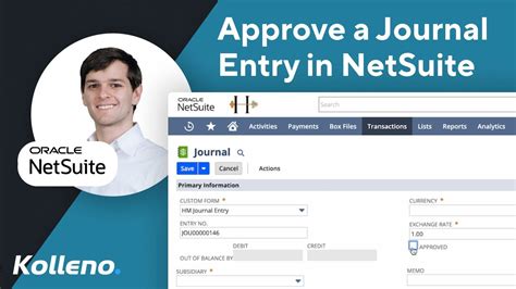 How To Approve A Journal Entry In Netsuite Kolleno Netsuite Tutorials Youtube