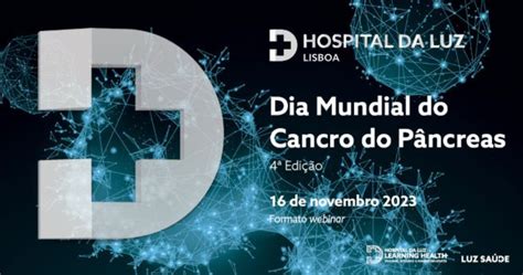 Webinar Dia Mundial Do Cancro Do Pâncreas Hospital Da Luz