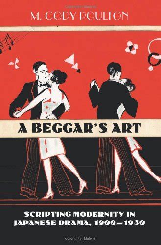 『a Beggars Art Scripting Modernity In Japanese Drama 読書メーター
