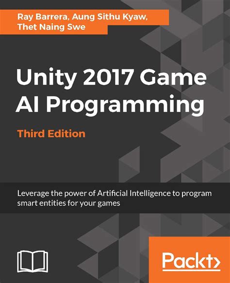 Unity Game Ai Programming Rd Edition Digital Instant Download Ebook