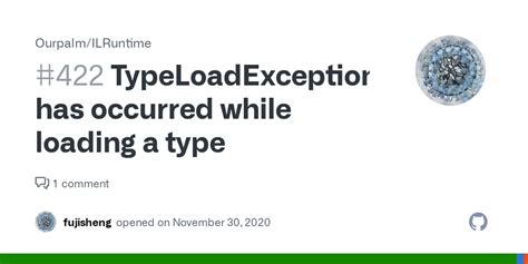 Typeloadexceptionfailure Has Occurred While Loading A Type · Issue