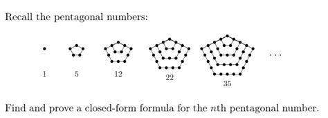 Solved Recall The Pentagonal Numbers 0 12 Find And Prove A Closed Form Formula For The Nth