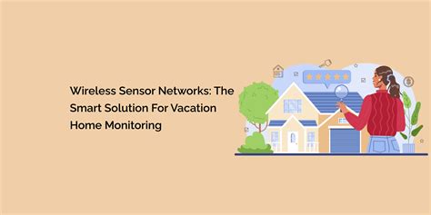 Wireless Sensor Networks The Smart Solution For Vacation Home Monitoring Tempcube