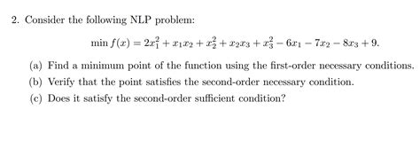 solved 2 consider the following nlp problem 2 2 2 min f x
