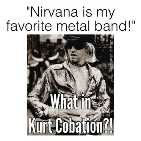 Nirvana Memes 40 Gems Proving That Grunge Never Dies