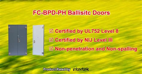 Fc Bpd Ph High Performance Ballistic Doors Certified By Intertek By