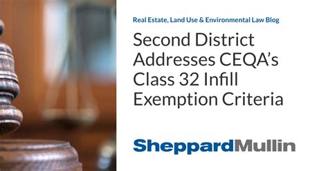 Second District Addresses Ceqas Class 32 Infill Exemption Criteria Real Estate Land Use