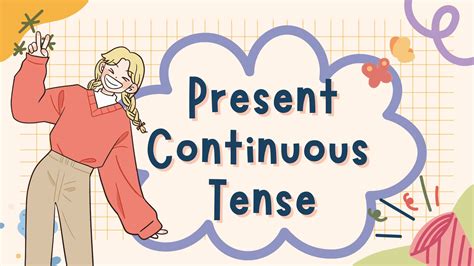Present Continuous Tense Quiz 6th Grade Quiz Quizizz
