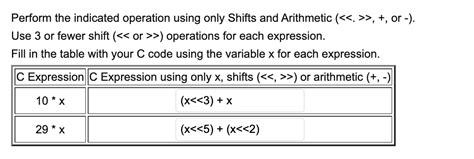 Solved Perform The Indicated Operation Using Only Shifts And