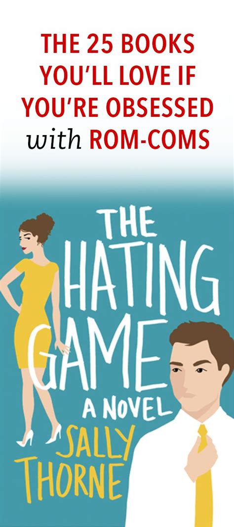 The 25 Best Books For Hopeless Romantics Books The Hating Game Good
