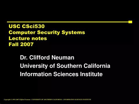 ppt usc csci530 computer security systems lecture notes fall 2007