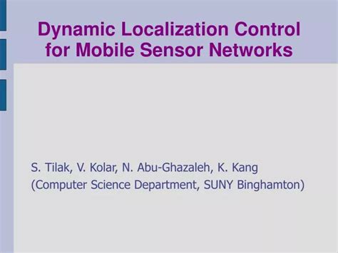 Ppt Dynamic Localization Control For Mobile Sensor Networks