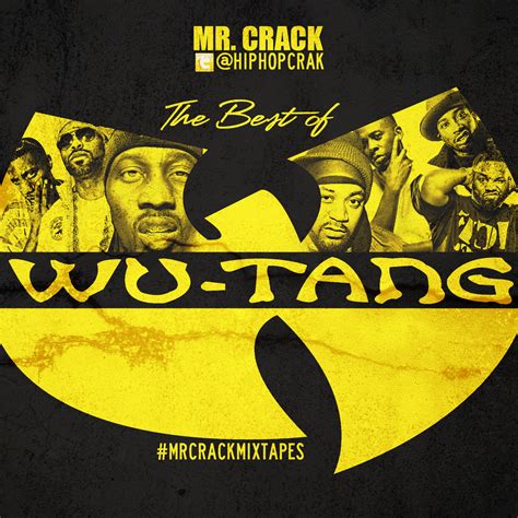 Mr Crack The Best Of Wu Tang Clan Buymixtapes Com