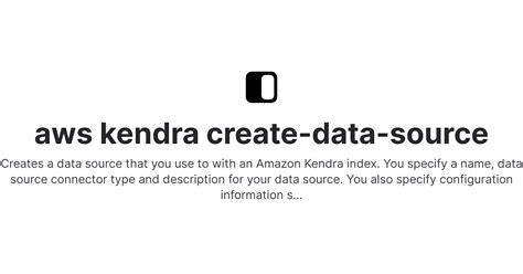 aws kendra create data source fig