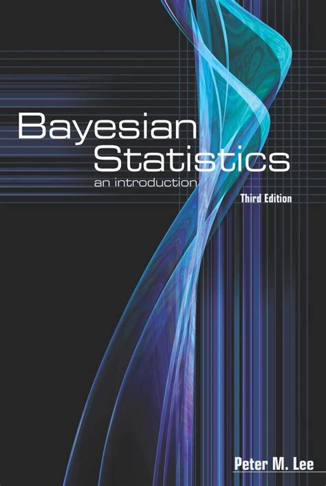 Bayesian Statistics An Introduction 9780340814055 Lee