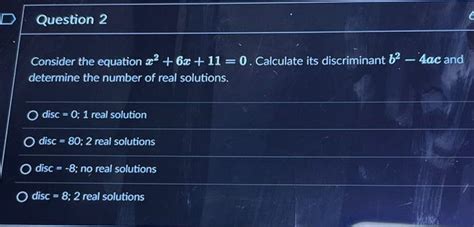 Solved Consider The Equation X2 6x 11 0 Calculate Its