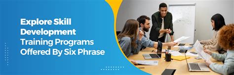 Explore Skill Development Training Programs Offered By Six Phrase