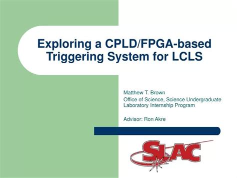PPT Exploring A CPLD FPGA Based Triggering System For LCLS PowerPoint Presentation ID 3733202