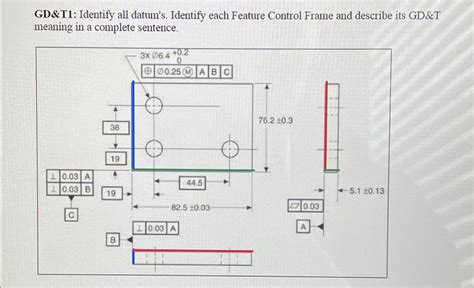 Solved GD T1 Identify All Datum S Identify Each Feature Chegg Com