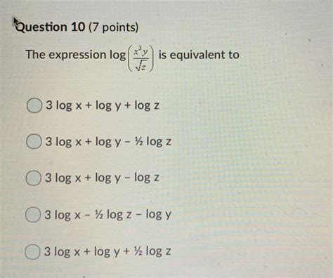 Solved Question Points The Expression Log Is Chegg Com