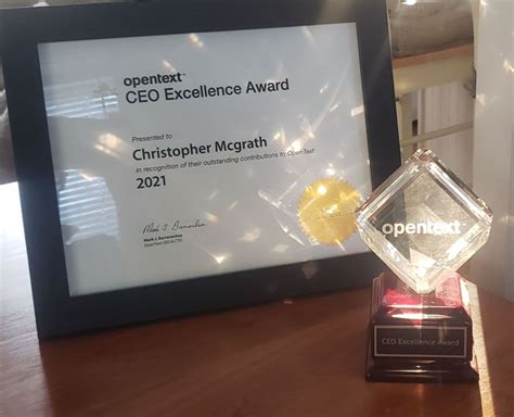 Chris Mcgrath On Linkedin Honored To Have Received The Opentext Ceo Excellence Award In 2021