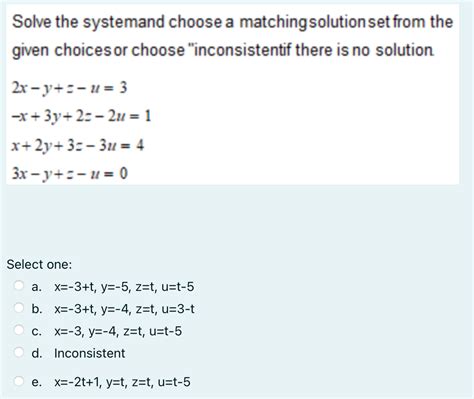 Solved Solve The Systemand Choose A Matching Solution Set Chegg Com