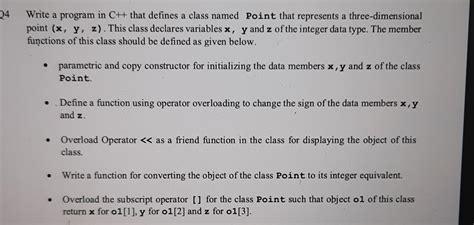 Solved 24 Write A Program In C That Defines A Class Named