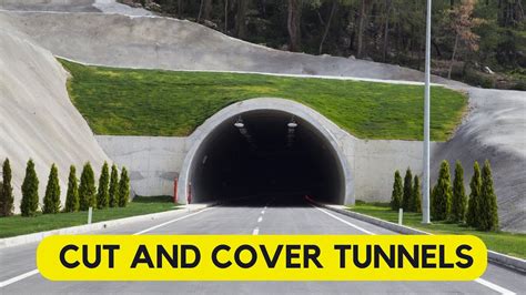 Cut And Cover Tunnels Type Of Tunnels Youtube